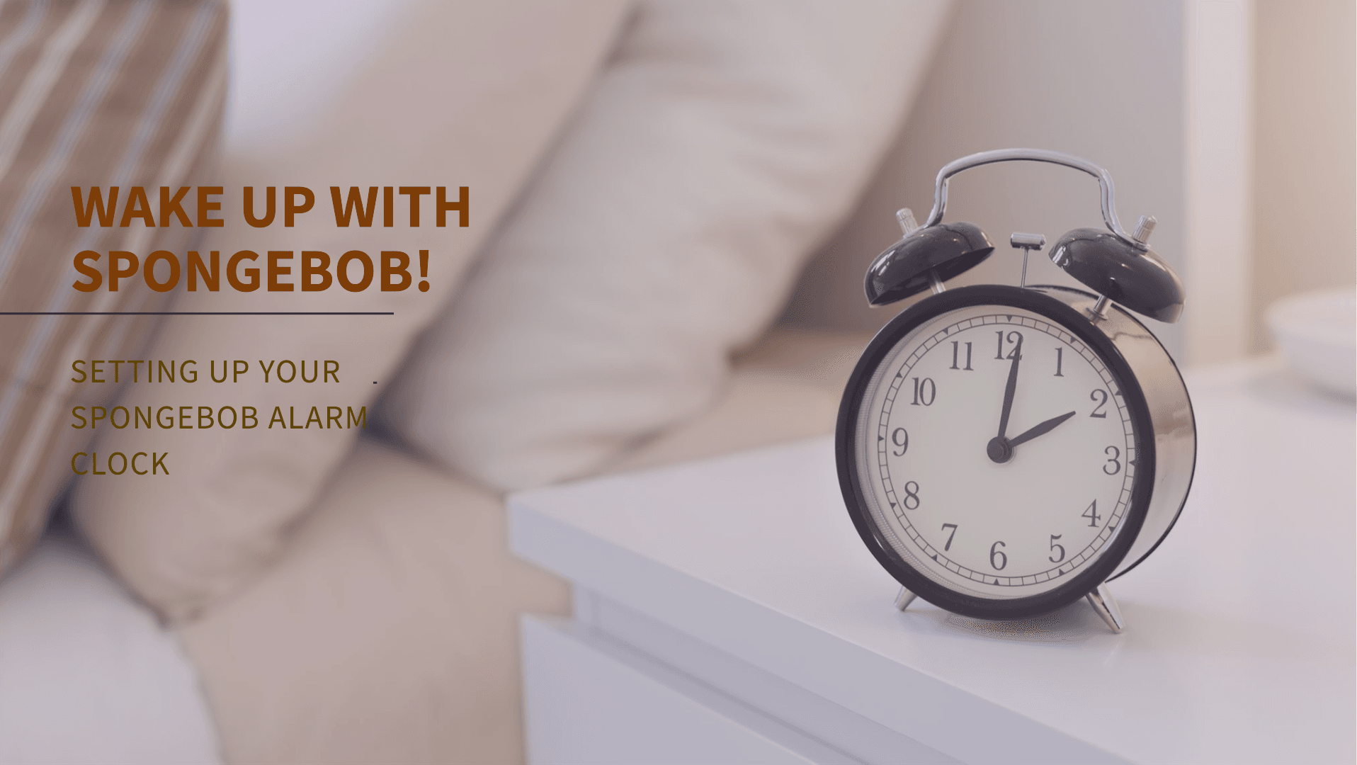 Fun SpongeBob Alarm Clocks For Every Fan!